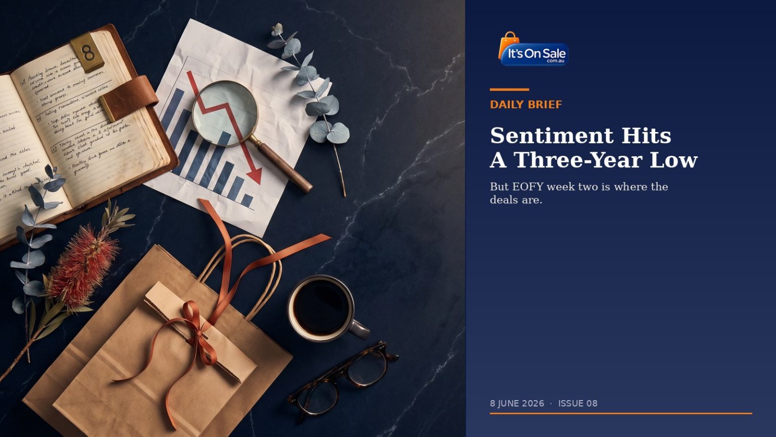 Sentiment Hits A Three-Year Low As EOFY Week Two Lands | It’s On Sale ...